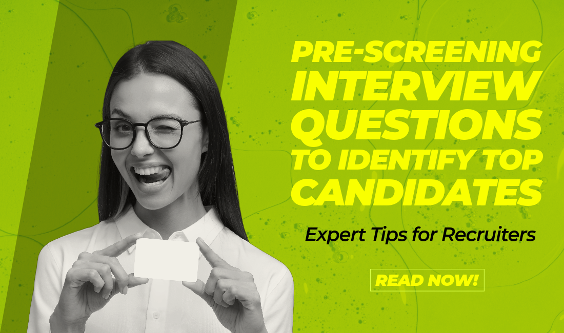 Expert Tips for Recruiters: Pre-Screening Interview Questions to ... Expert Tips for Recruiters: Pre-Screening Interview Questions to ...
